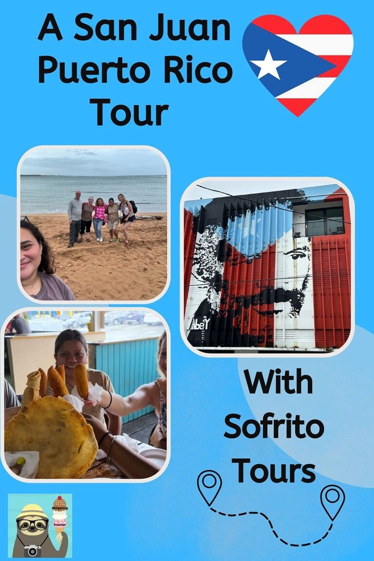 A San Juan-Puerto Rico Tour with Sofrito Tours - Obligatory Traveler