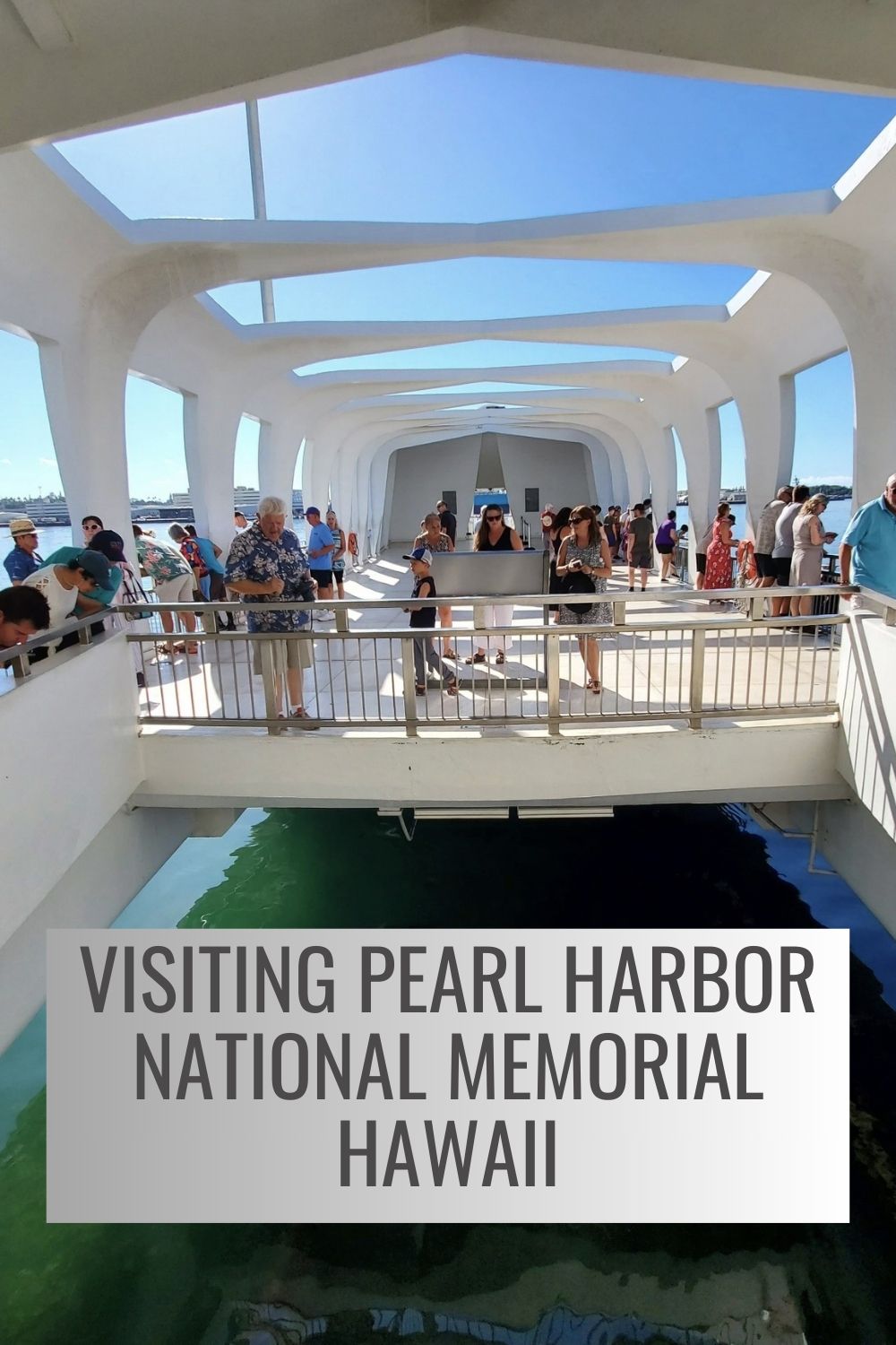 Visiting Pearl Harbor National Memorial-Hawaii - OBLIGATORY TRAVELER ...